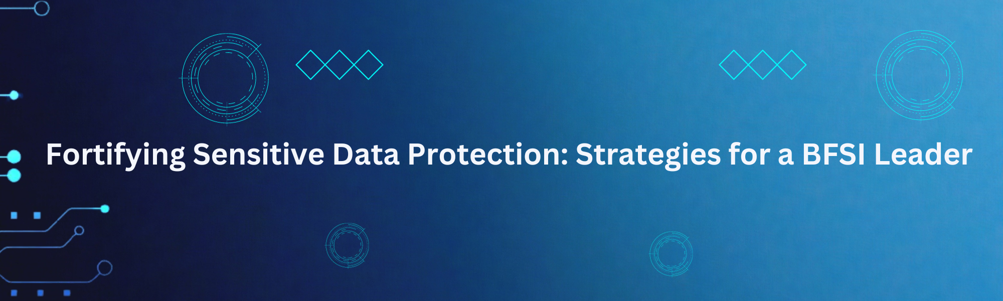 Case Study | Fortifying Sensitive Data Protection in BFSI